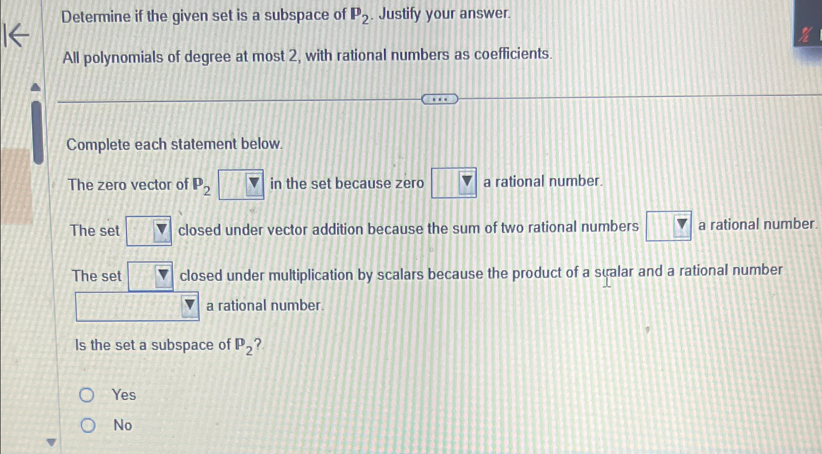 Solved Determine if the given set is a subspace of P2. | Chegg.com