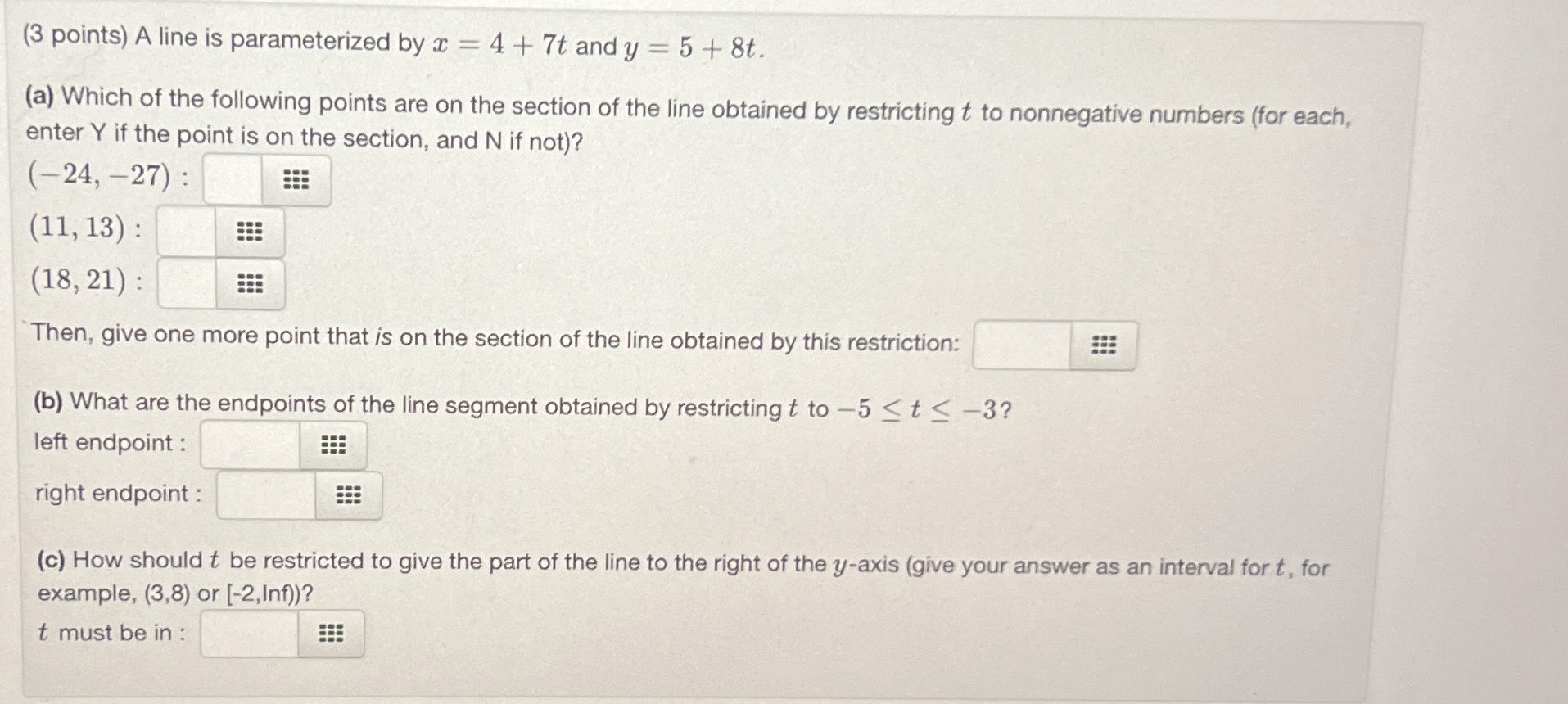 Solved by an EXPERT (3 ﻿points) ﻿A line is parameterized by x=4+7t ﻿and | Chegg.com