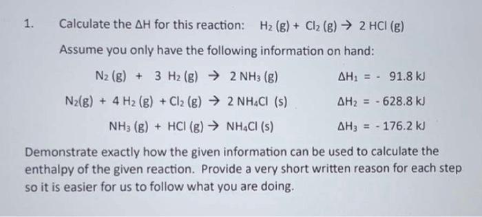 Solved 1. Calculate the AH for this reaction: H₂ (g) + Cl₂ | Chegg.com