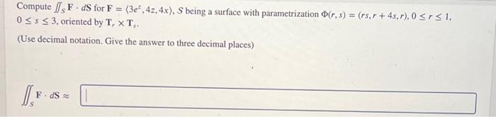 Solved Compute \\( \\iint_{S} \\mathbf{F} \\cdot d | Chegg.com