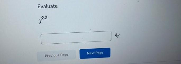 Solved Evaluate j33 A. Next Page | Chegg.com