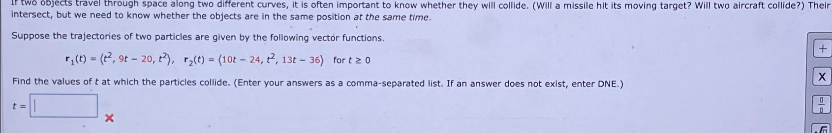 Solved If two objects travel through space along two | Chegg.com
