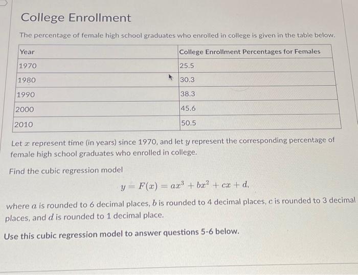 Solved College Enrollment The percentage of female high | Chegg.com