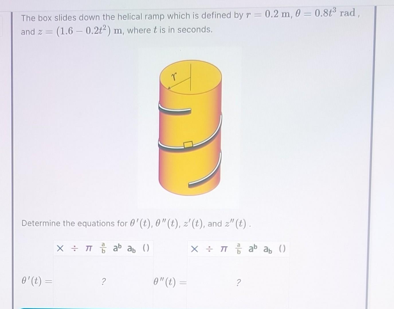 Solved The box slides down the helical ramp which is defined | Chegg.com