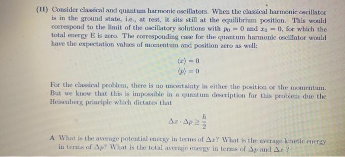 Solved (II) Consider classical and quantum harmonic | Chegg.com Solved (II) Consider classical and quantum harmonic | Chegg.com