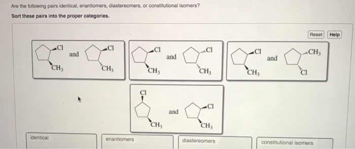 Solved Are the following pairs identical, enantiomers, | Chegg.com