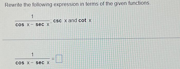 Solved Rewrite the following expression in terms of the | Chegg.com