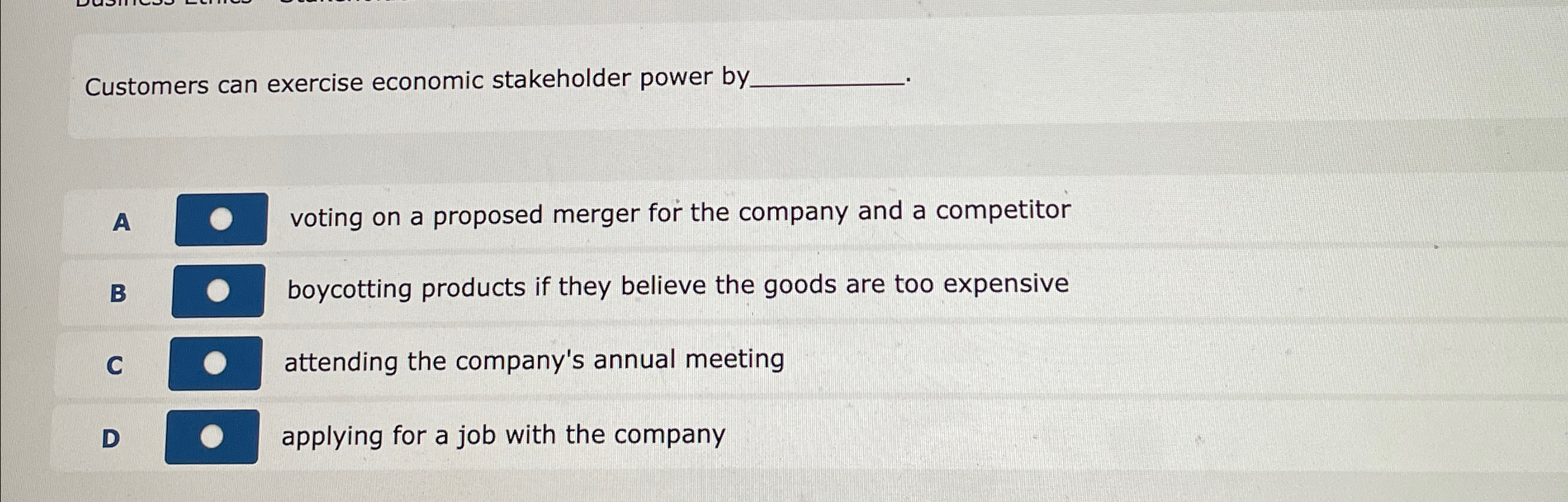 Solved Customers can exercise economic stakeholder power | Chegg.com