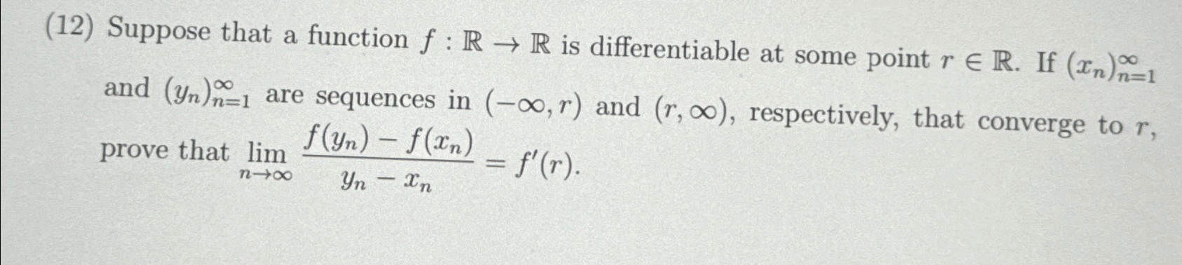 Solved (12) ﻿Suppose that a function f:R→R ﻿is | Chegg.com