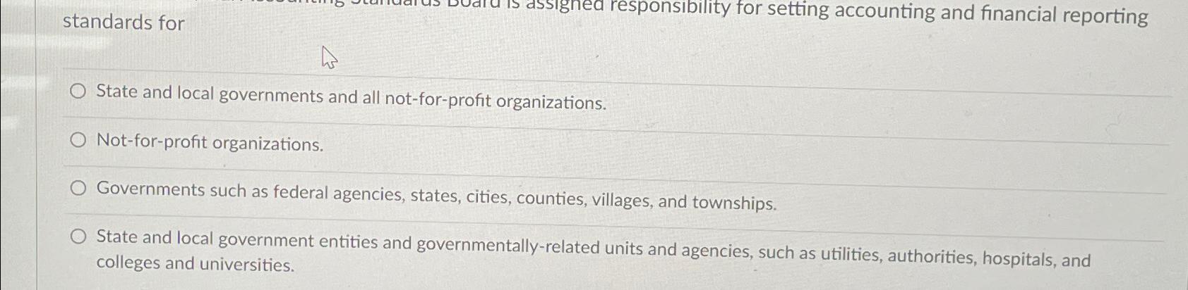 Solved standards forState and local governments and all | Chegg.com