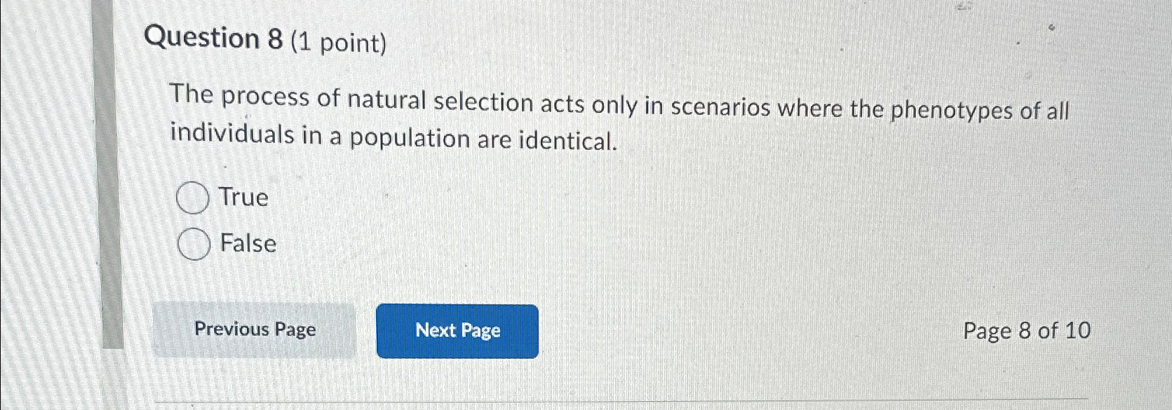 Solved Question 8 (1 ﻿point)The process of natural selection | Chegg.com