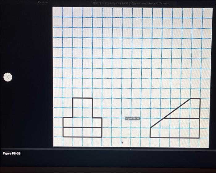 Solved Given the two views appearing in Figures P8-38 | Chegg.com
