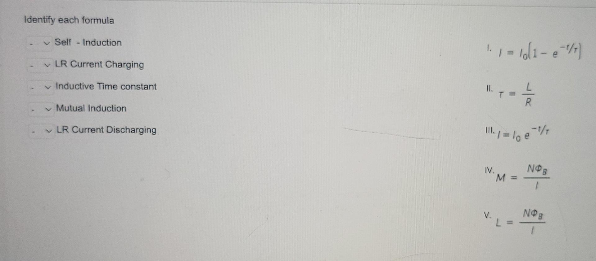 Solved Identify each formula Self - Induction 1.1 = | Chegg.com