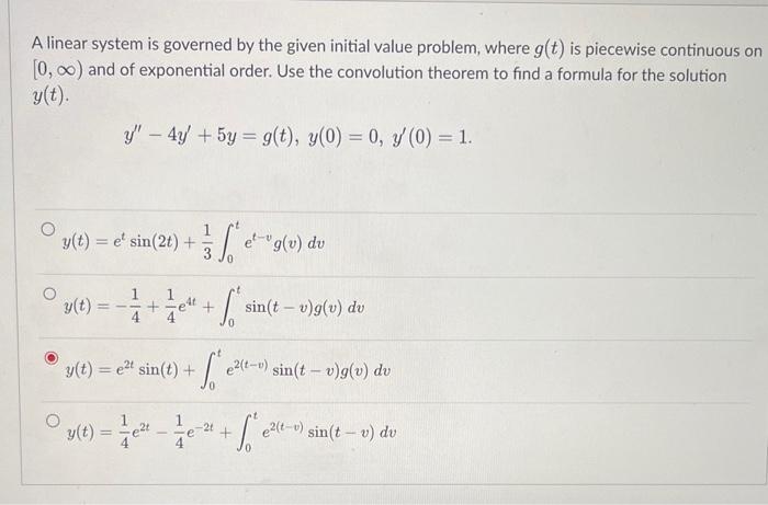 Solved A linear system is governed by the given initial | Chegg.com