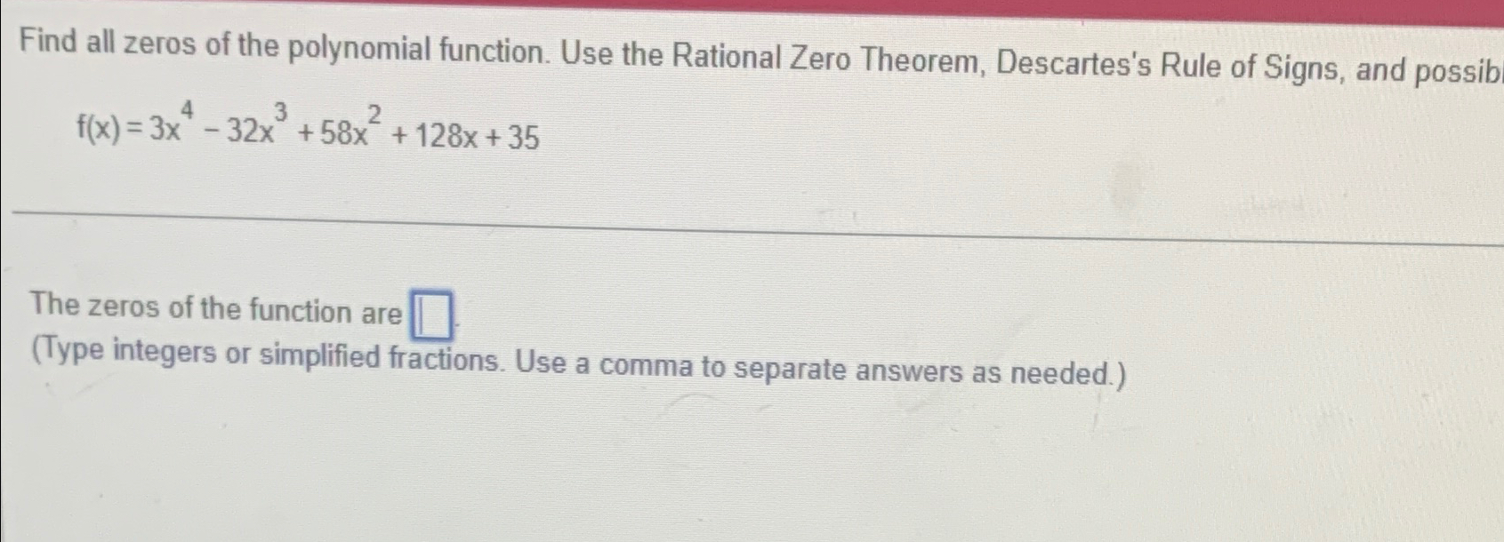 Solved Find all zeros of the polynomial function. Use the | Chegg.com