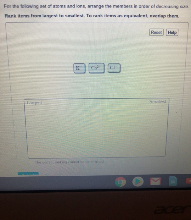 Solved For The Following Set Of Atoms And Ions Arrange The