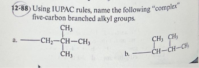 Solved 12-88) Using IUPAC rules, name the following | Chegg.com