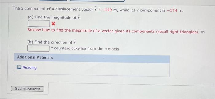Solved The x component of a displacement vector r is −149 m, | Chegg.com