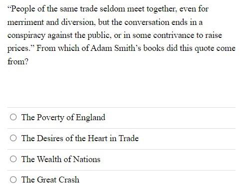 Solved "People of the same trade seldom meet together, even | Chegg.com