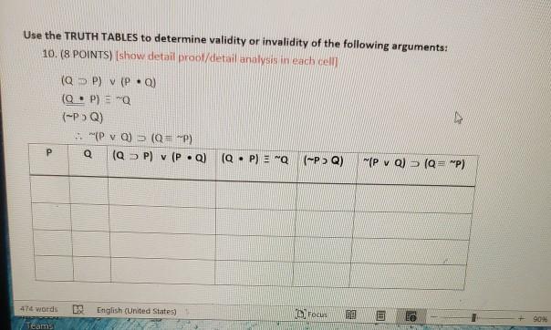 Solved Use the TRUTH TABLES to determine validity or | Chegg.com
