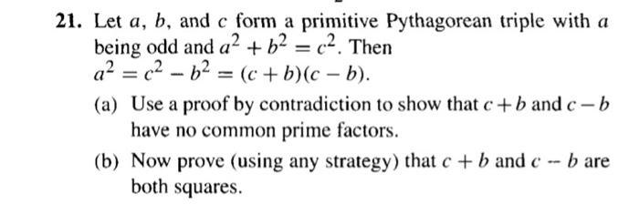 Solved 21. Let a,b, and c form a primitive Pythagorean | Chegg.com