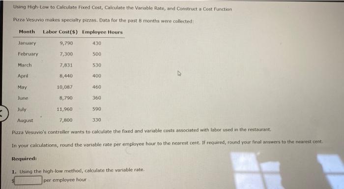 Solved Using High-Low to Calculate Fixed Cost Calculate the | Chegg.com