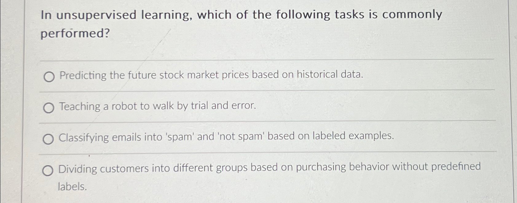 Solved In unsupervised learning, which of the following | Chegg.com
