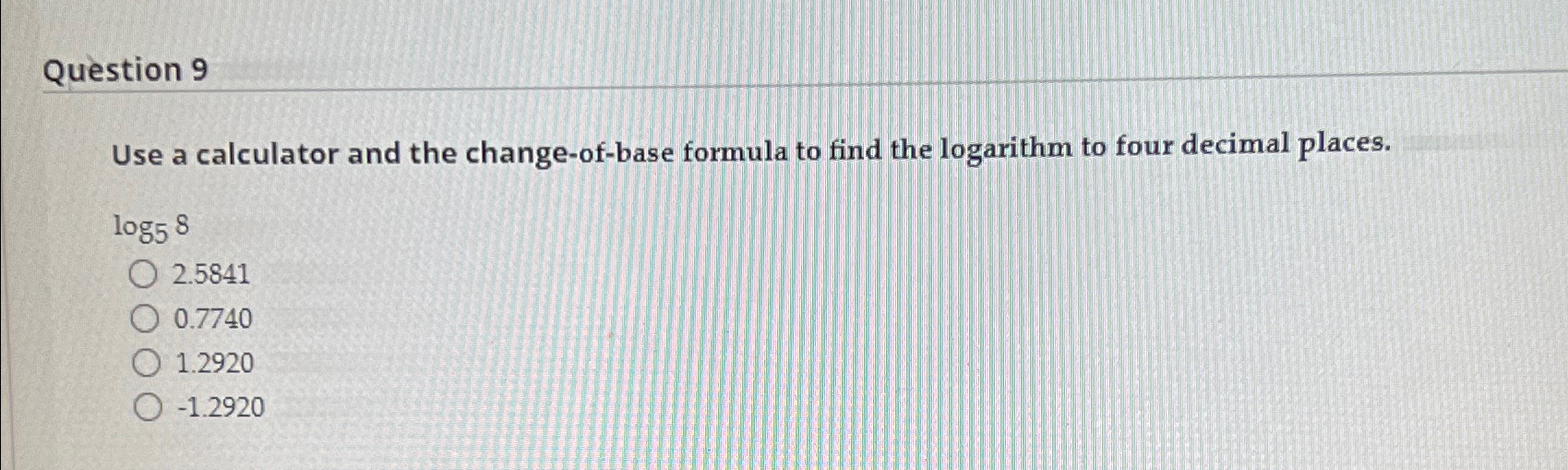 Question 9Use a calculator and the change-of-base | Chegg.com