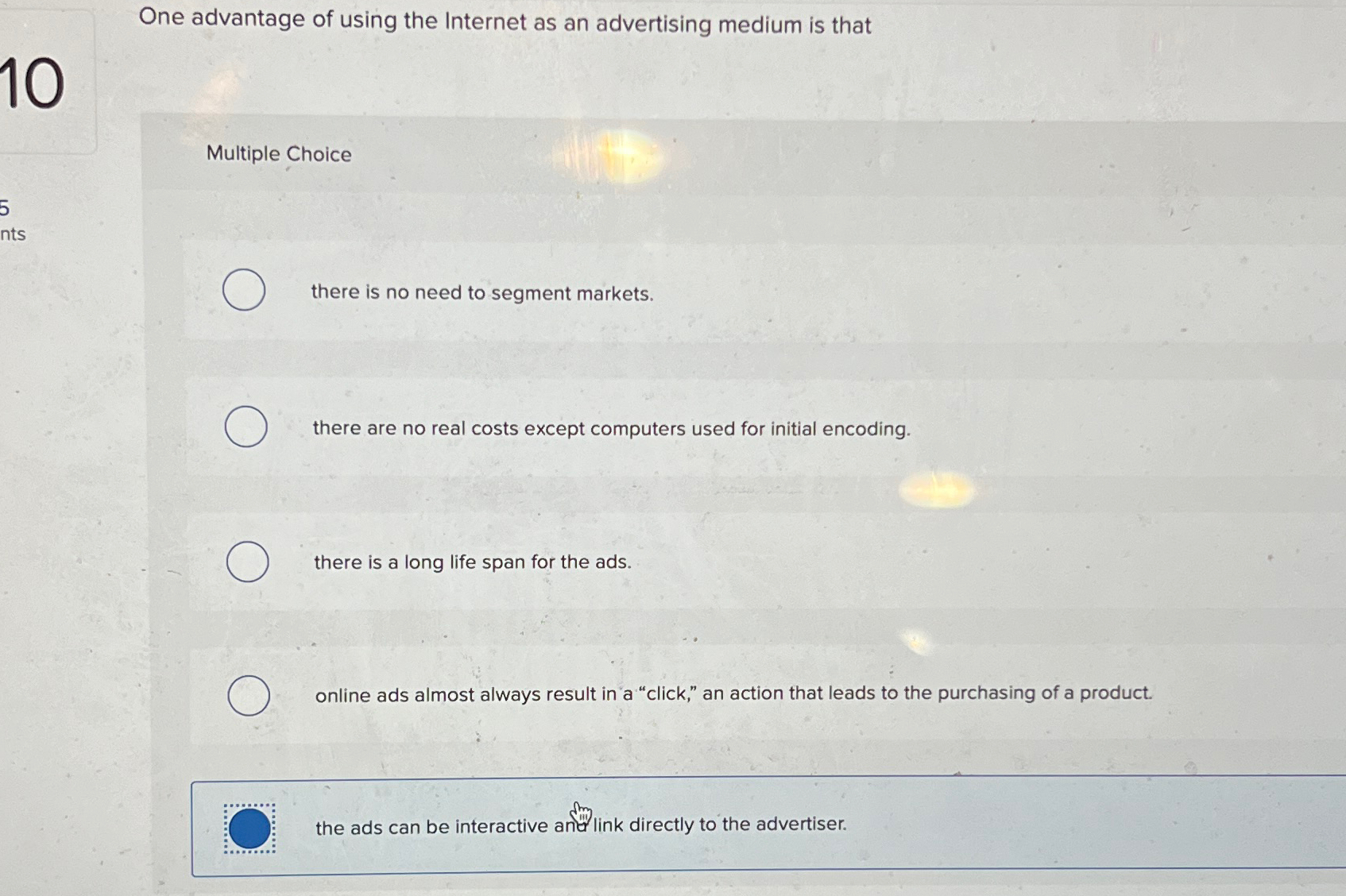 Solved One advantage of using the Internet as an advertising | Chegg.com