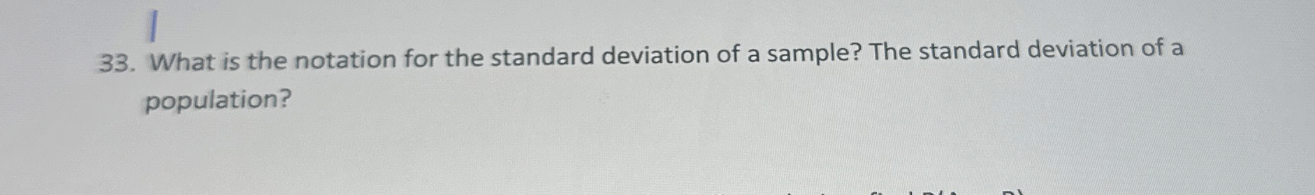 Solved What Is The Notation For The Standard Deviation Of A