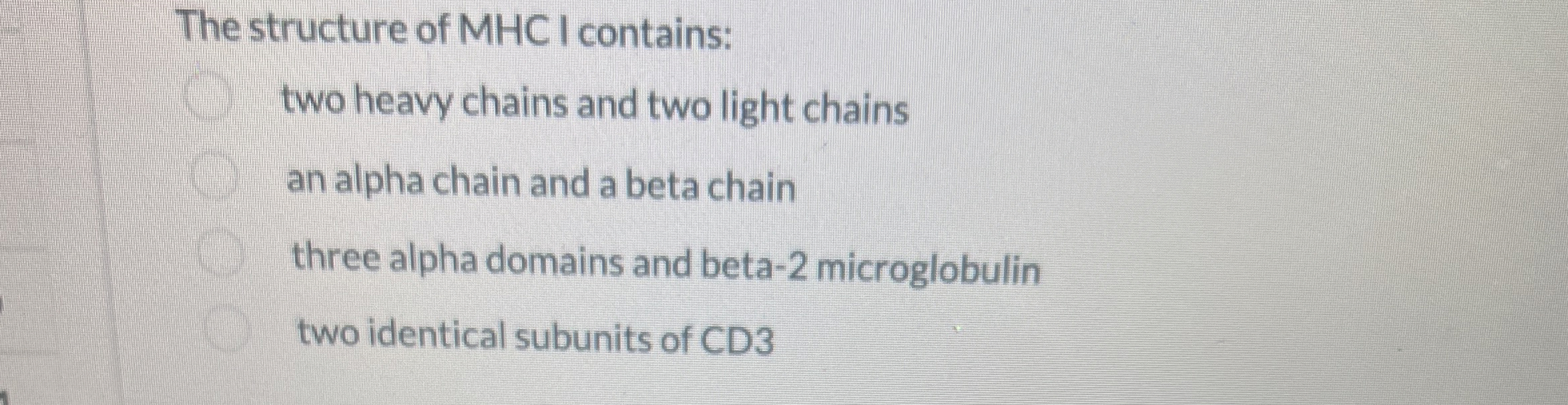Solved The structure of MHC I contains:two heavy chains and | Chegg.com