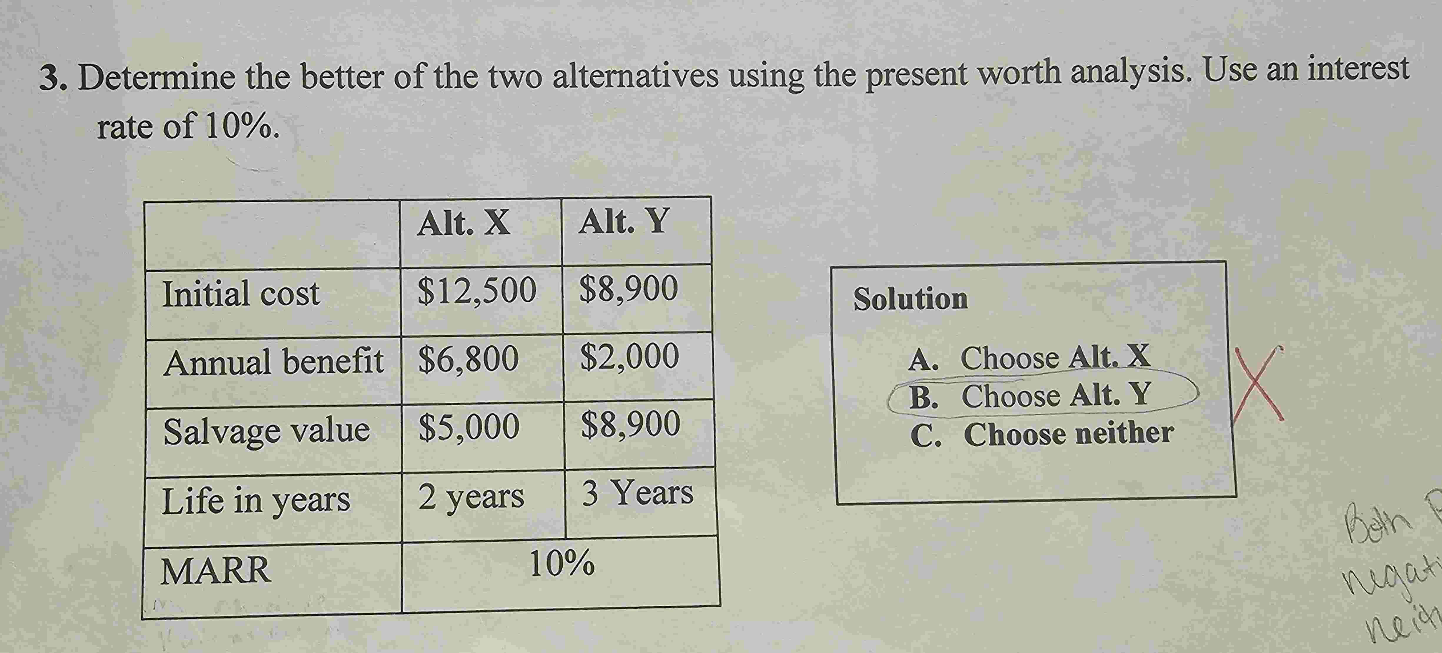 Solved Determine the better of the two alternatives using | Chegg.com