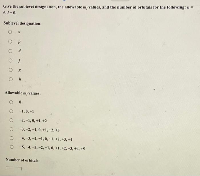 Solved Give the sublevel designation, the allowable m, | Chegg.com