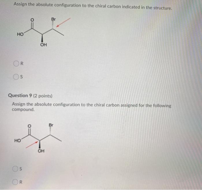 Solved Assign the absolute configuration to the chiral | Chegg.com