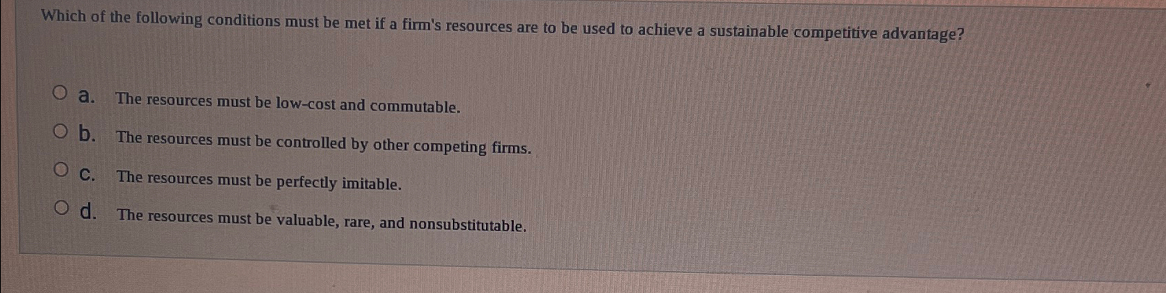 Solved Which of the following conditions must be met if a | Chegg.com
