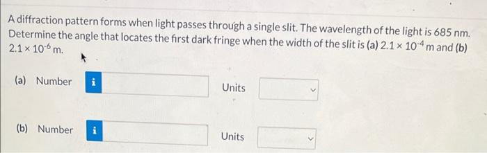Solved A diffraction pattern forms when light passes through | Chegg.com