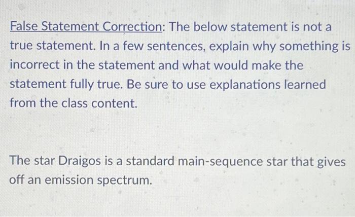 Solved False Statement Correction: The below statement is | Chegg.com