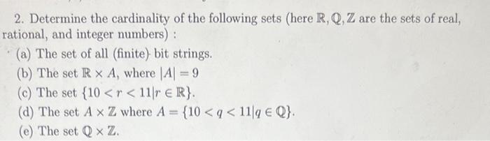 Solved 2. Determine the cardinality of the following sets | Chegg.com