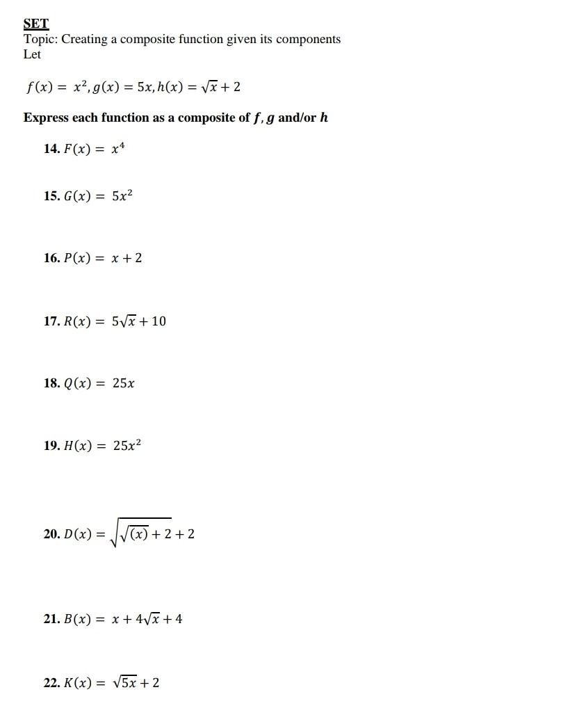Solved SET Topic: Creating a composite function given its | Chegg.com