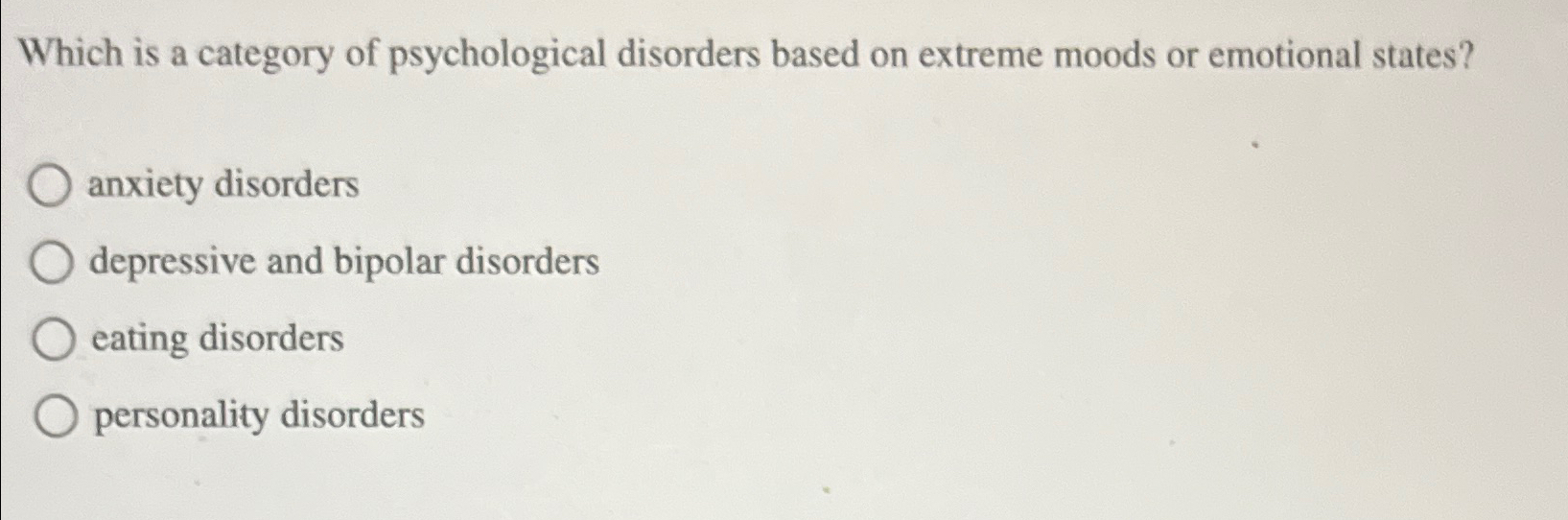 Solved Which is a category of psychological disorders based | Chegg.com