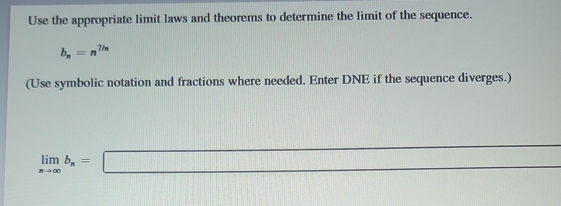 Solved Use the appropriate limit laws and theorems to | Chegg.com