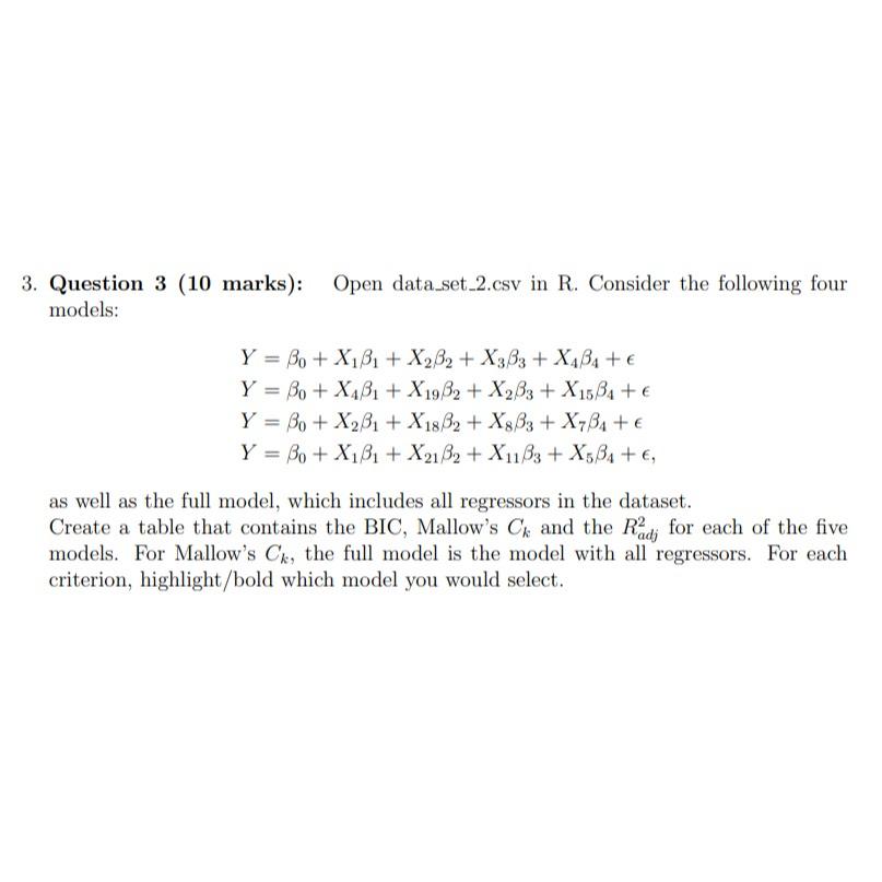 Solved Question 3 (10 ﻿marks): Open data_set_2.csv in R. | Chegg.com