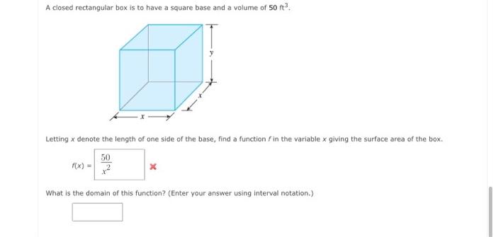 Solved A closed rectangular box is to have a square base and | Chegg.com