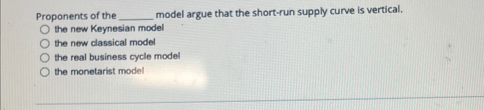 Solved Proponents of the model argue that the short-run | Chegg.com