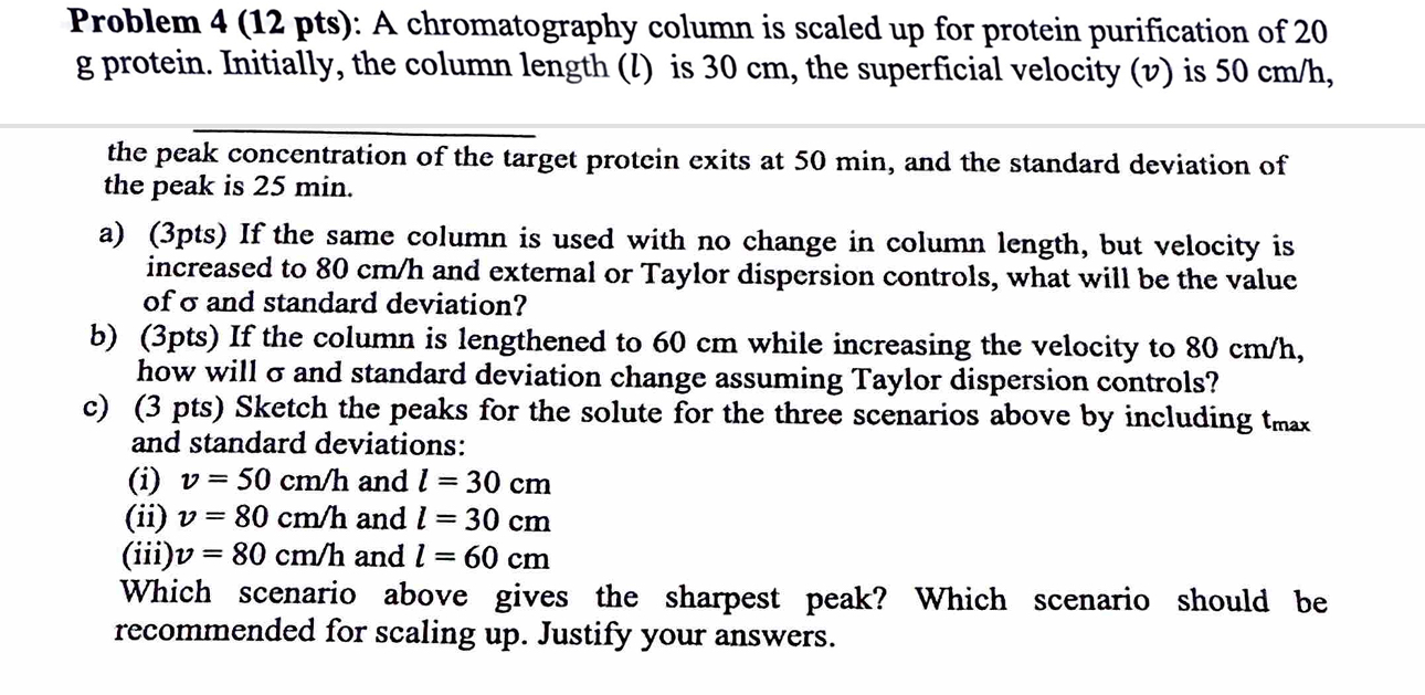Solved Problem 4 (12 ﻿pts): A chromatography column is | Chegg.com
