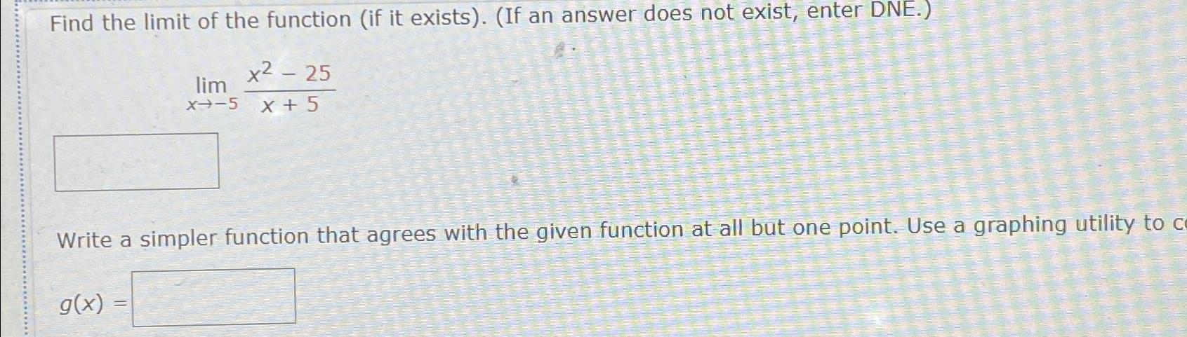 Solved Find the limit of the function (if it exists). (If an | Chegg.com