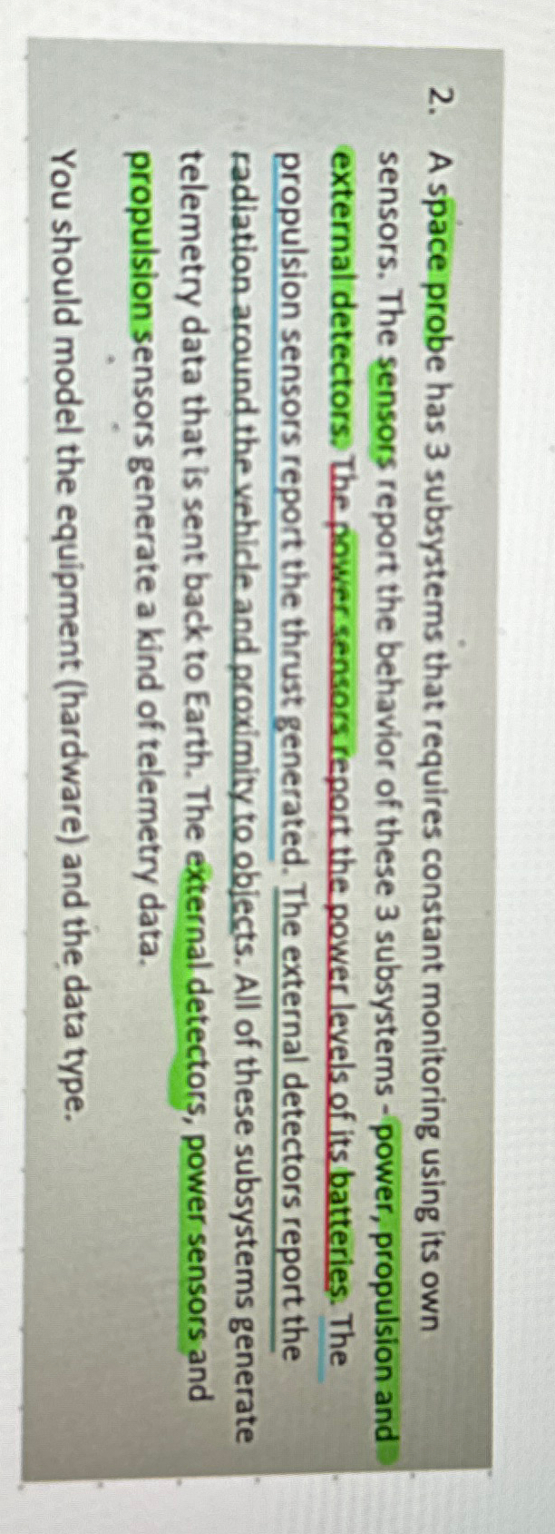 Solved A space probe has 3 ﻿subsystems that requires | Chegg.com