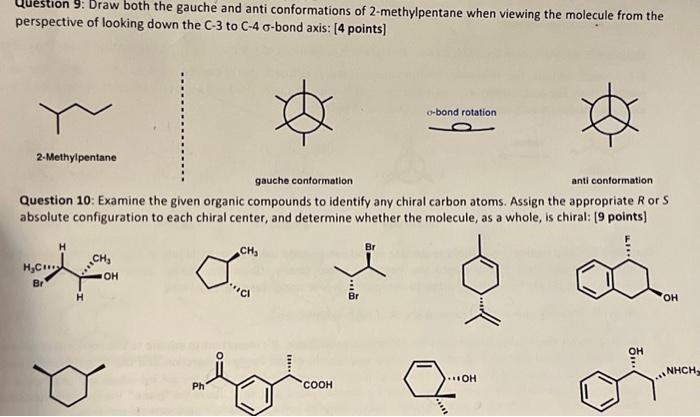 Solved Question 9: Draw both the gauche and anti | Chegg.com