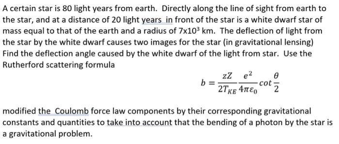 Solved A certain star is 80 light years from earth. Directly | Chegg.com