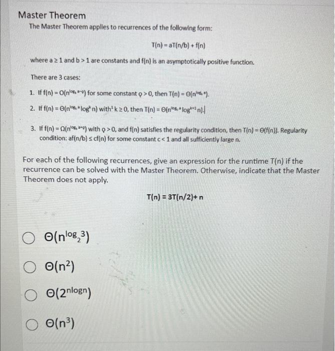 Solved Master Theorem The Master Theorem applies to | Chegg.com